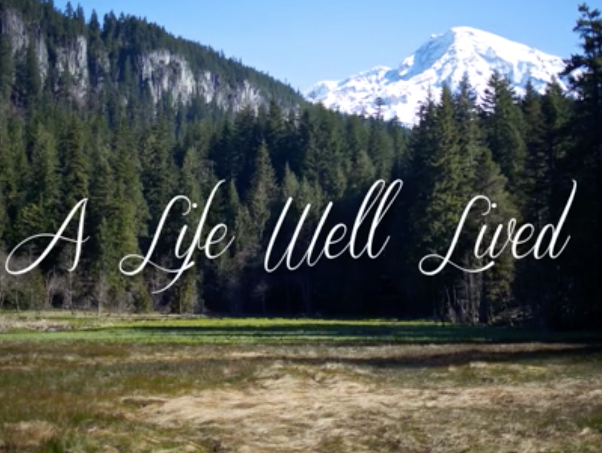 A Life Well Lived – Glad.is